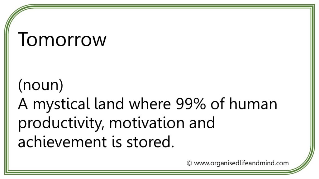 National procrastination week - I procrastinated... - Organised Life ...