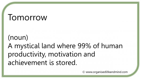 National procrastination week - I procrastinated... - Organised Life ...